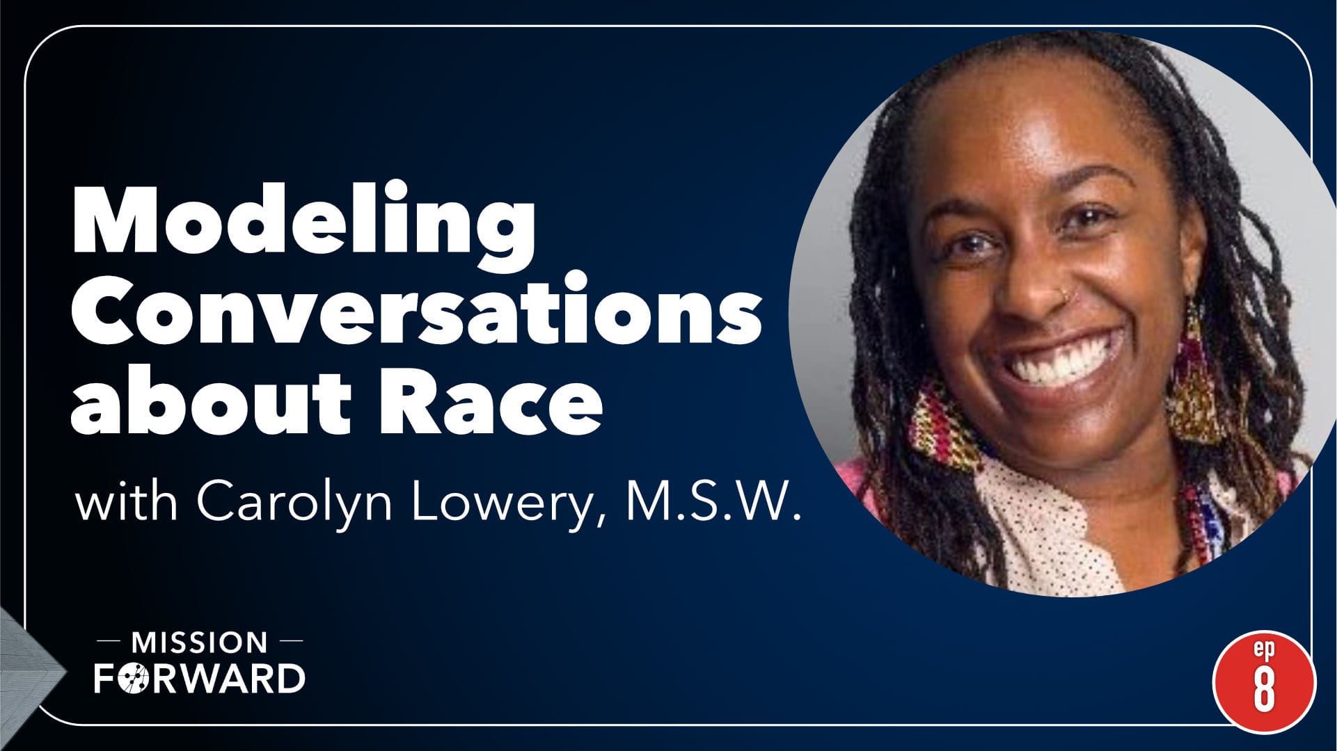 Modeling Conversations about Race with Carolyn Lowery • TruStory FM