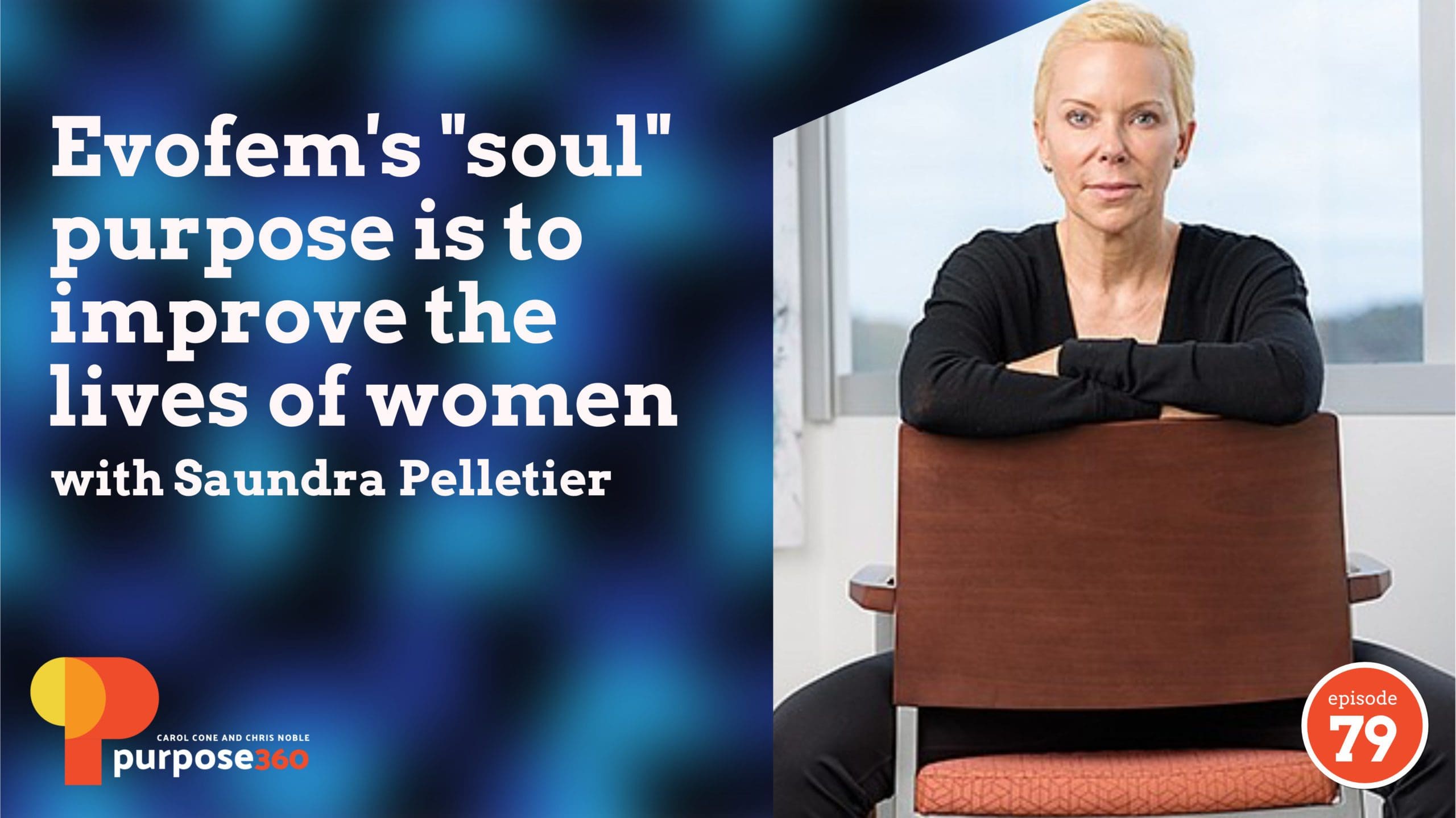 Evofem’s “Soul” Purpose Is to Improve the Lives of Women Part 1 ...