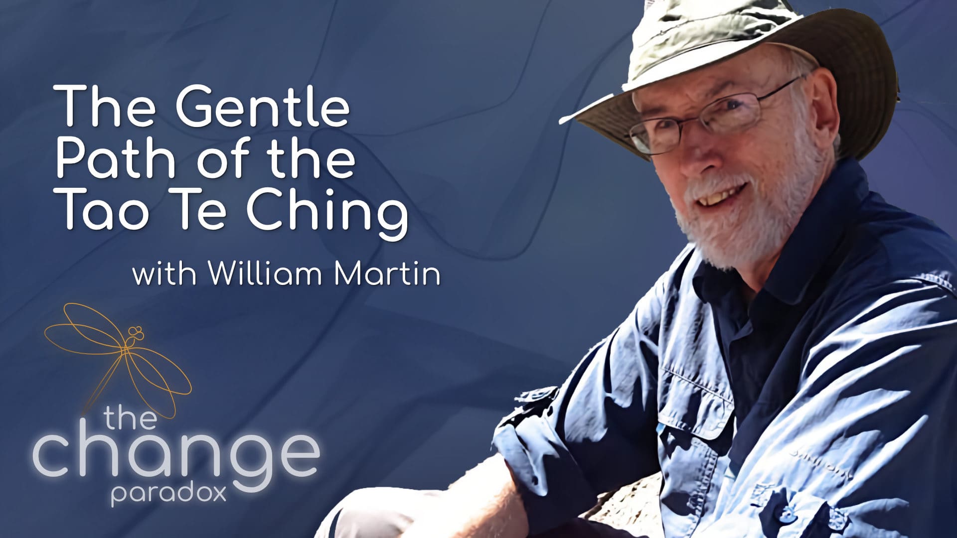 William Martin and the Gentle Path of the Tao Te Ching • TruStory FM