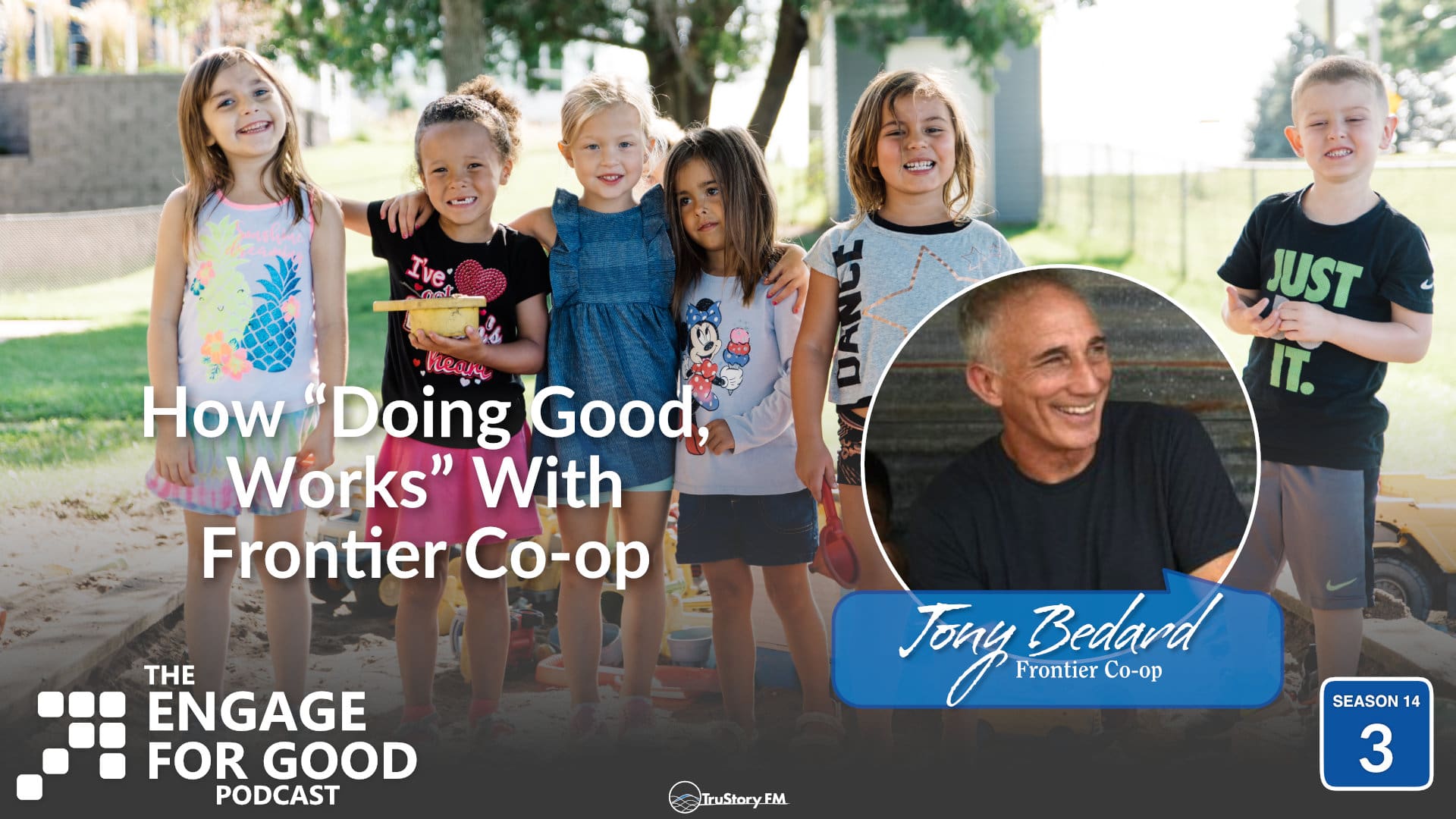 How “Doing Good, Works” With Frontier Co-op • TruStory FM