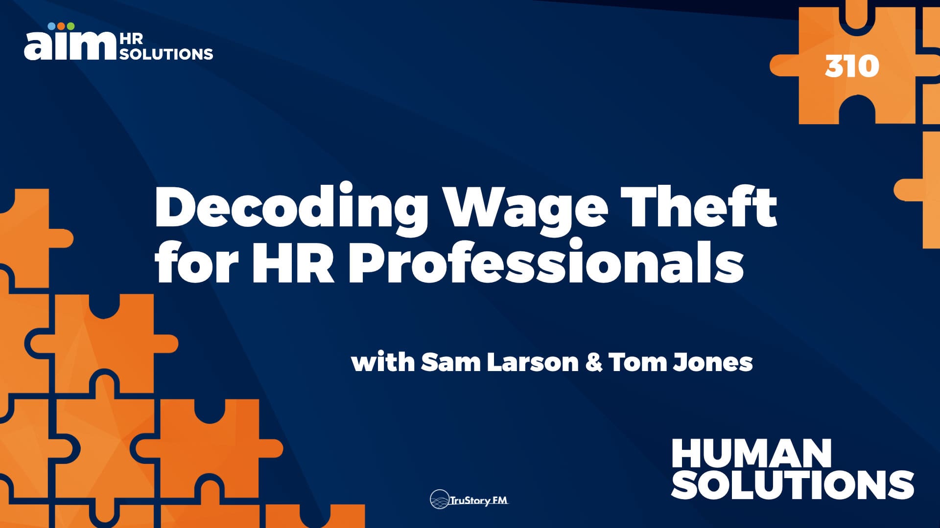 Decoding Wage Theft for HR Professionals • TruStory FM