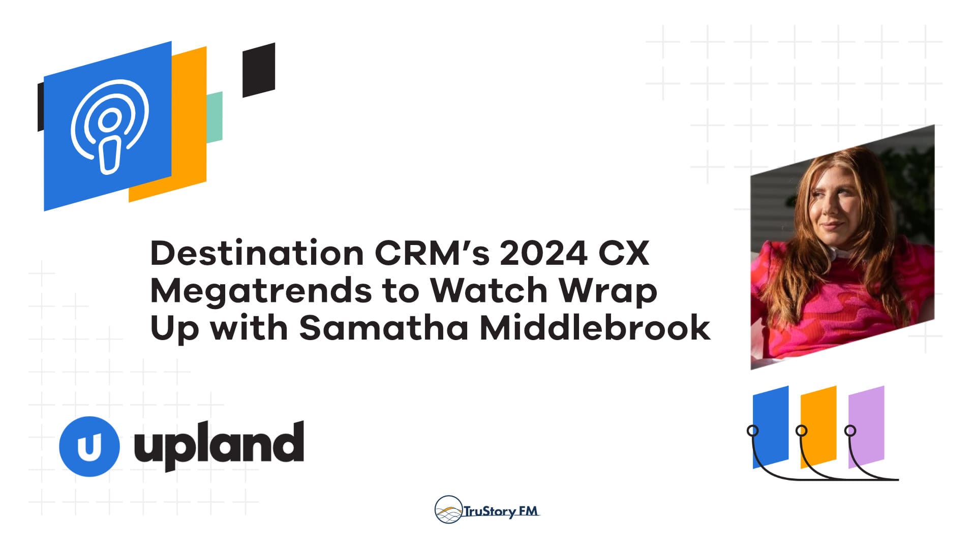 Get Ready for 2024: A Discussion with Samantha Middlebrook • TruStory FM