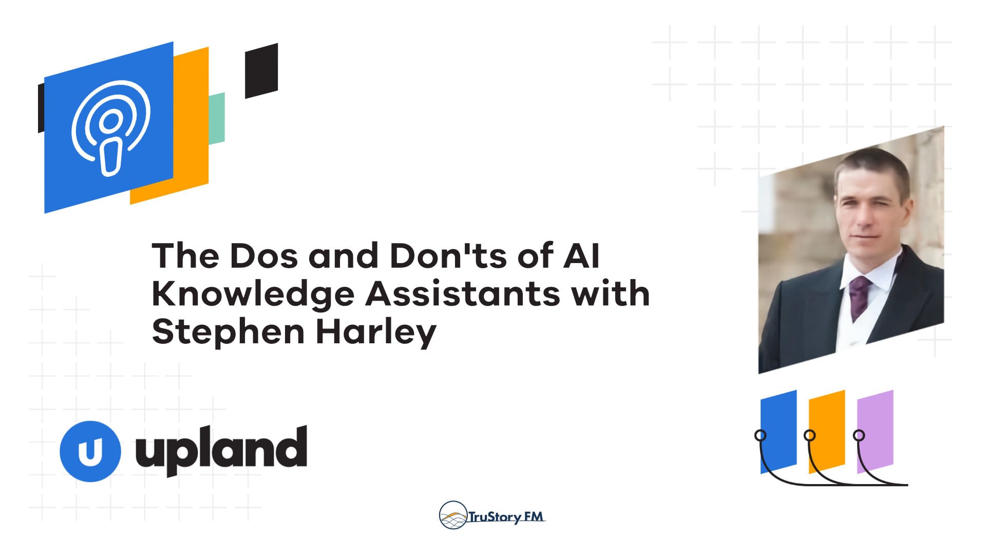 The Dos and Don'ts of AI Knowledge Assistants with Stephen Harley ...