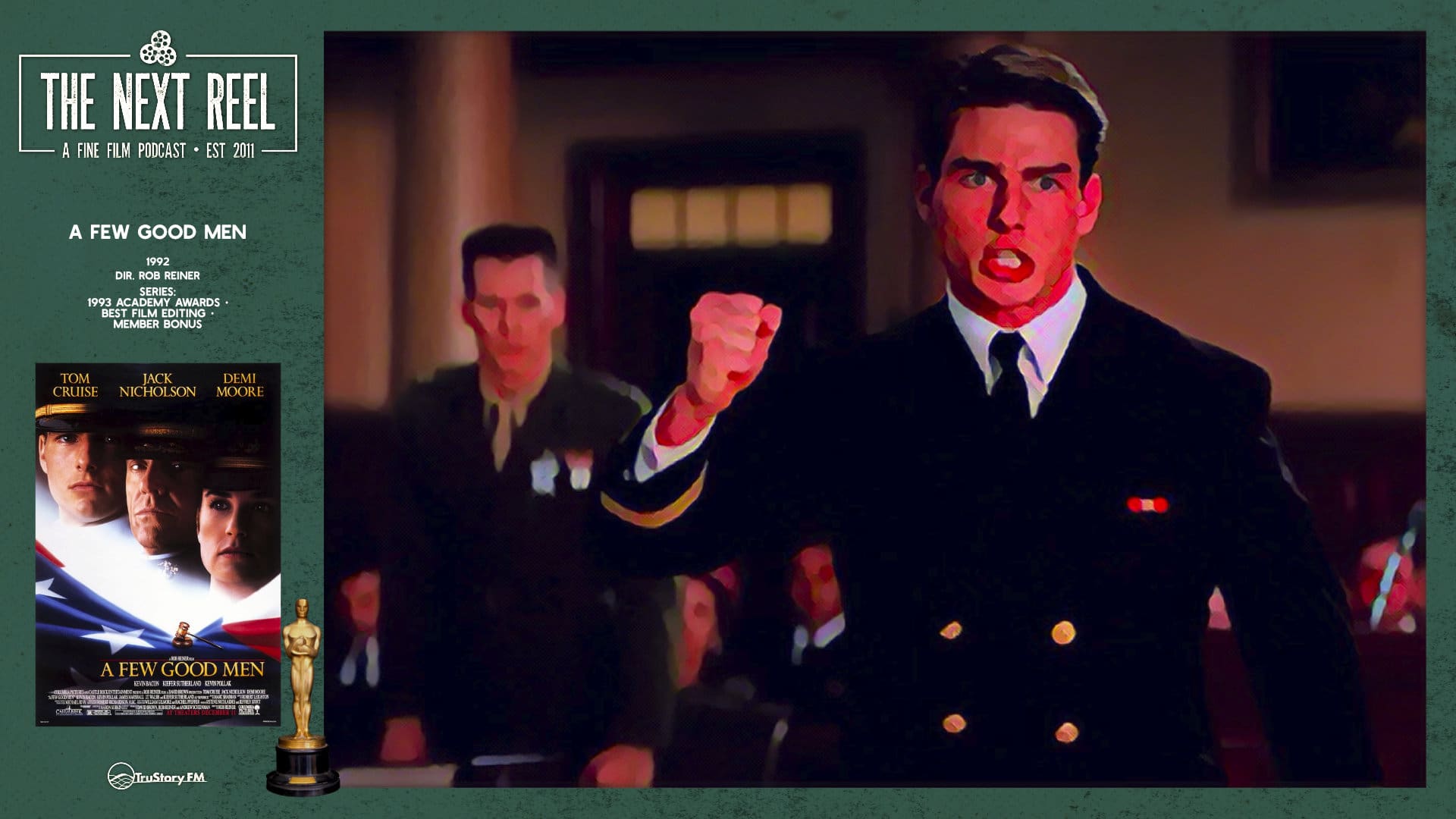 A Few Good Men • Member Bonus • TruStory FM