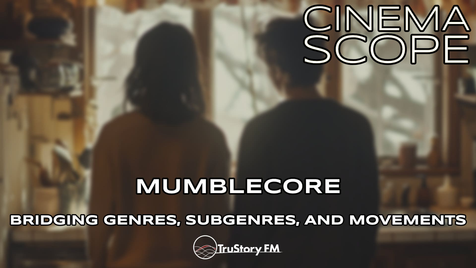 Mumblecore Unmasked: Dr. Maria San Filippo Deciphers Its Core • TruStory FM