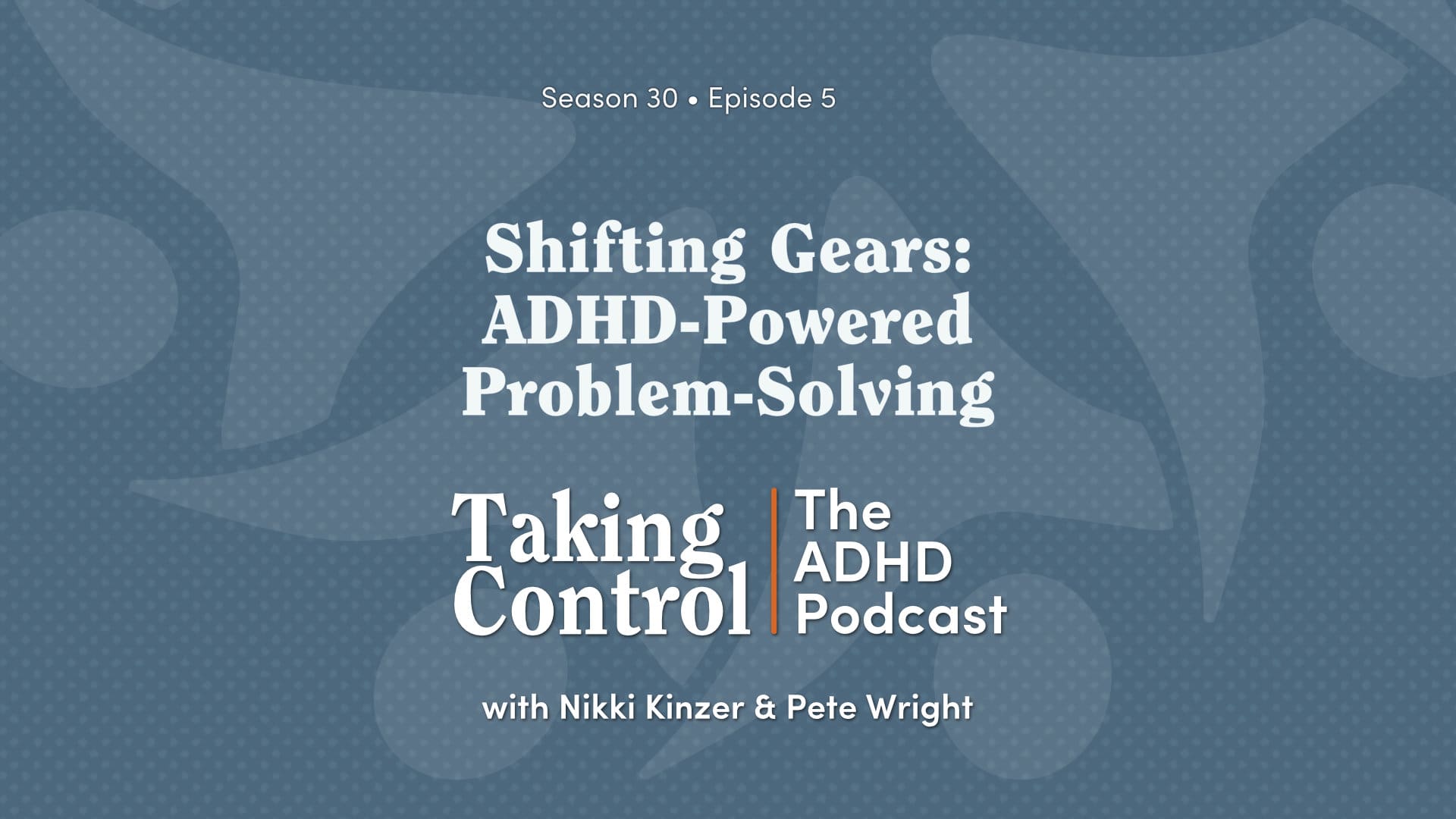 Shifting Gears: ADHD-Powered Problem Solving • TruStory FM